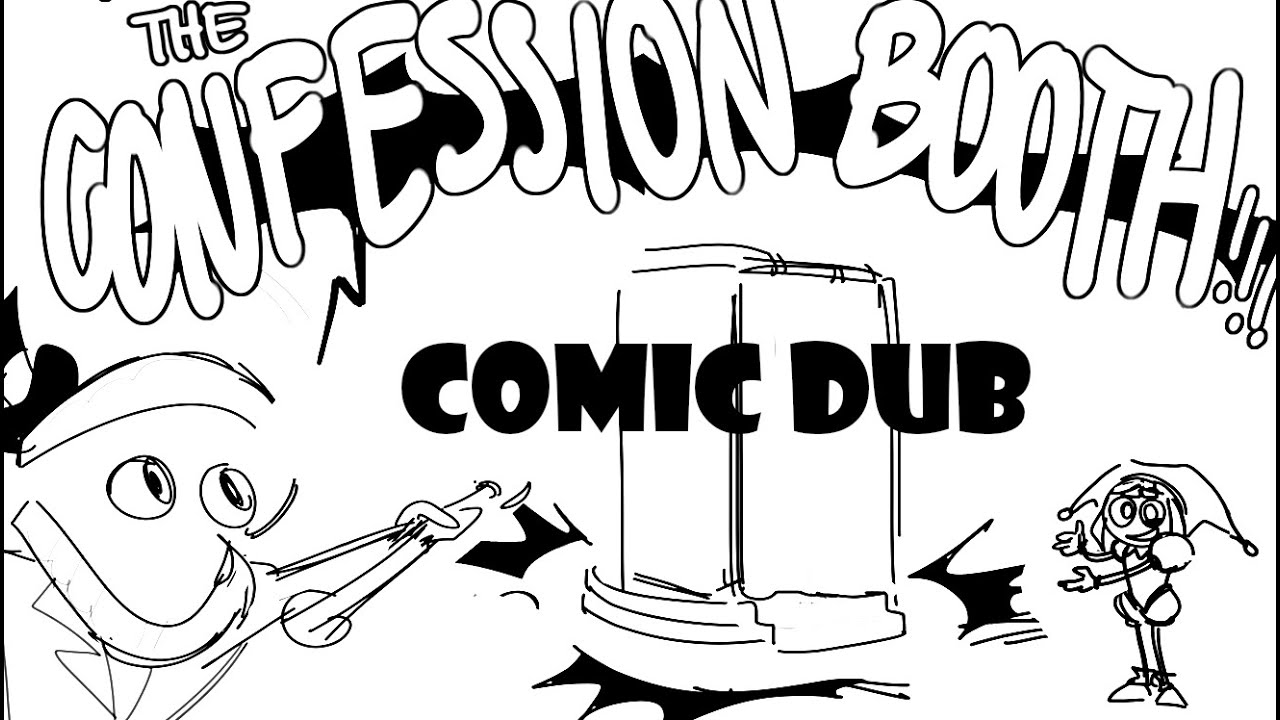 THE AMAZING DIGITAL CONFESSION BOOTH (TADC COMICDUB) - YouTube