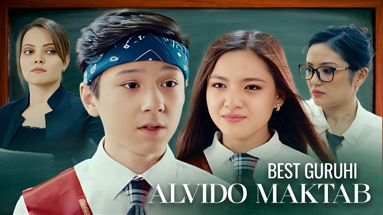 BEST guruhi - Alvido maktab (Videoklip) #BestGuruhi - YouTube