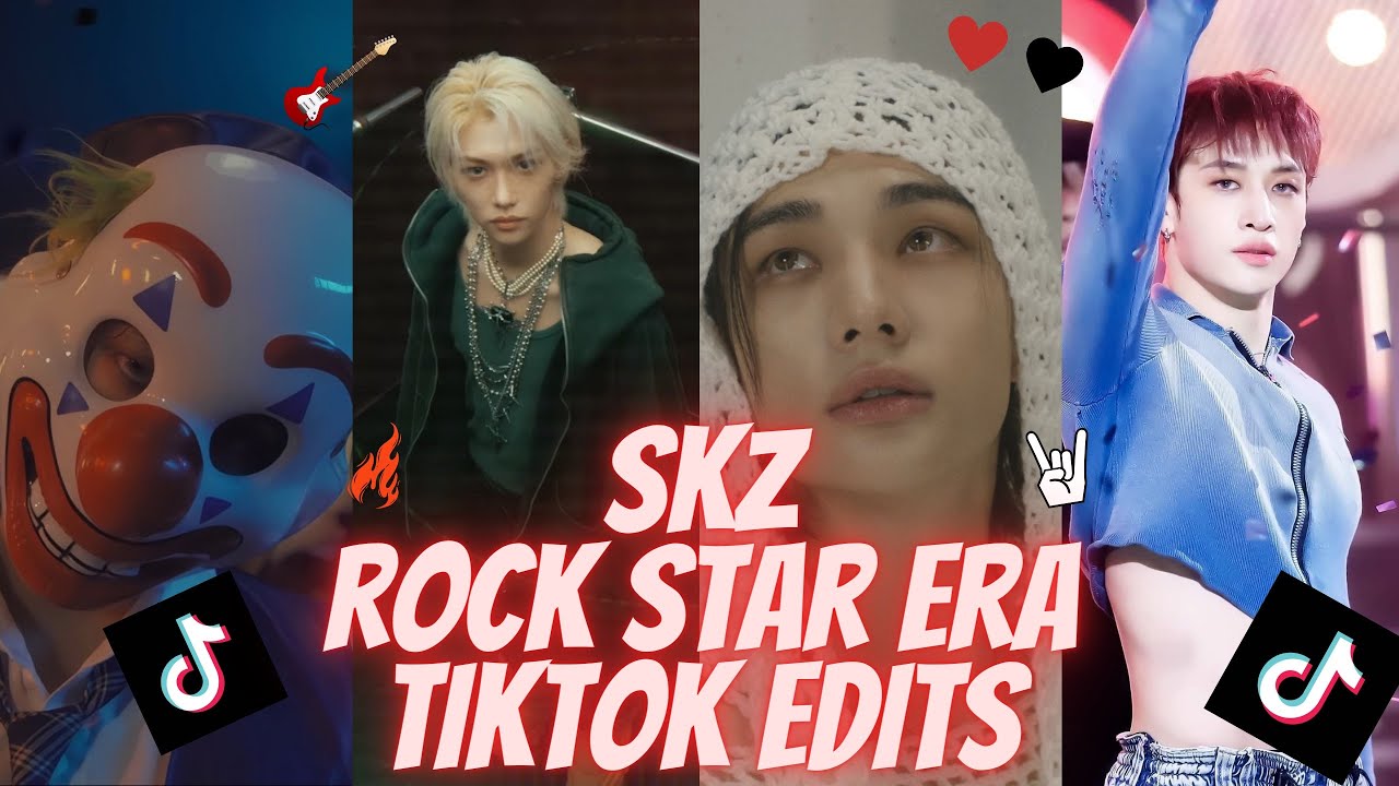 SKZ ROCK STAR ERA TIKTOK EDITS BC WE GABOJAGO YouTube