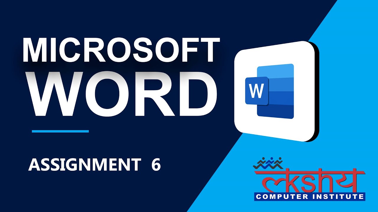 MS Word Assignment 6 | Step-by-Step Assignment for Students | Lakshaya ...