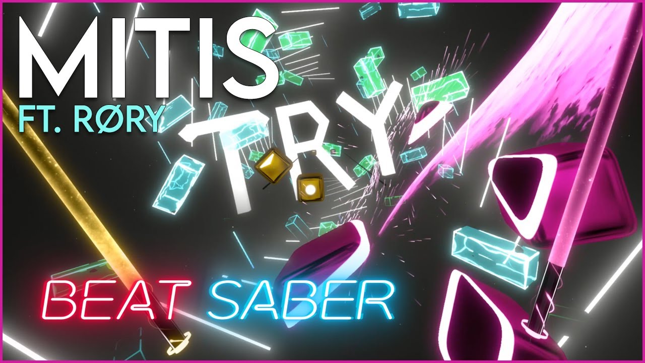Beat Saber | MitiS - Try (ft. RØRY) - YouTube