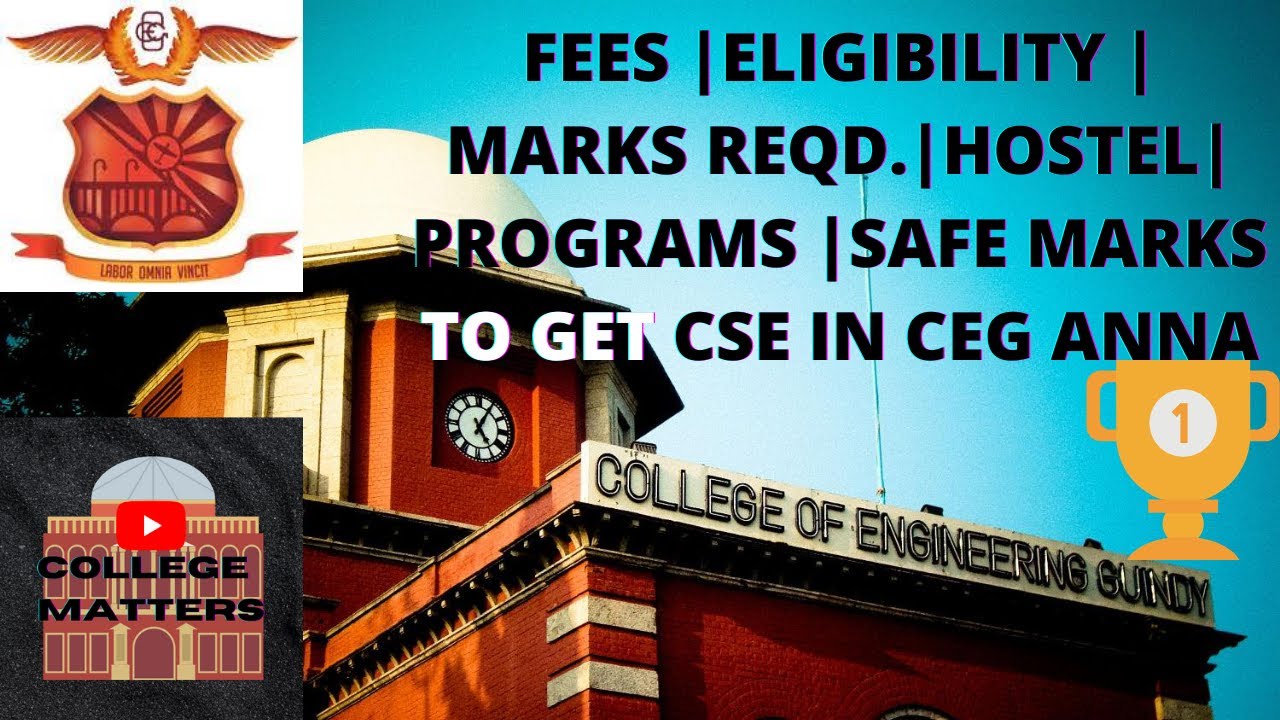 CEG ANNA UNIVERSITY FEES , ELIGIBILITY , PROGRAMS , HOSTEL & MESS ...