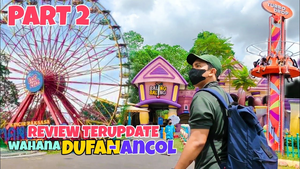 REVIEW TERKINI - TEMPAT WISATA DUFAN ANCOL - YouTube
