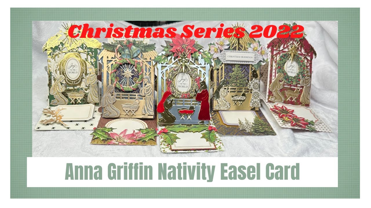 Christmas Series 2022 Anna Griffin Nativity Easel Card - YouTube