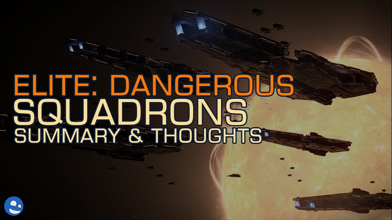Elite: Dangerous Squadrons - Summary and Thoughts - YouTube