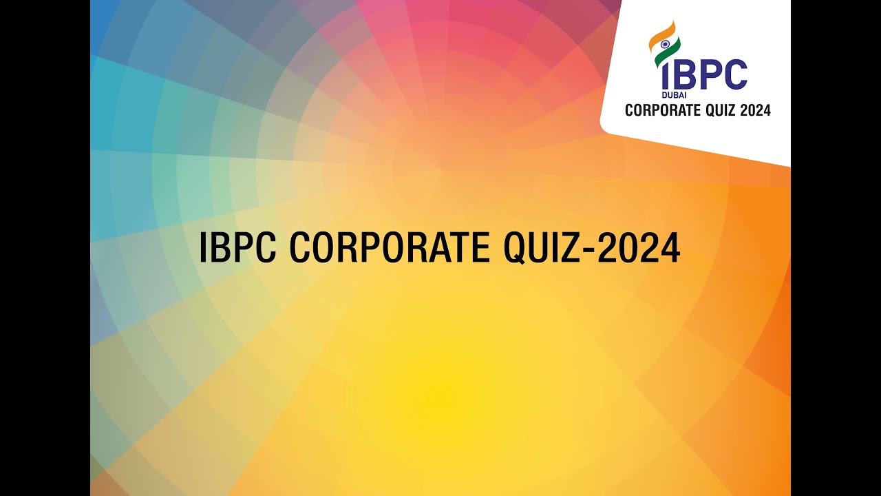 IBPC CORPORATE QUIZ 2024 HIGHLIGHTS - YouTube