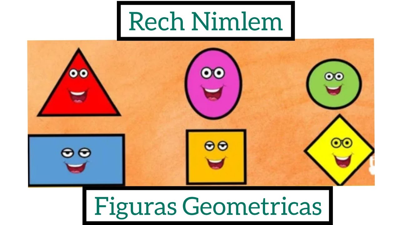 Nombre de la figuras geometricas en idioma k'iche' para niños de 2 a 3 ...