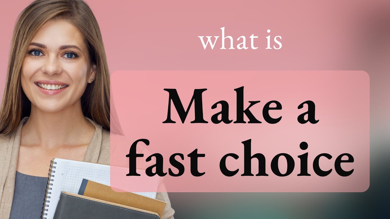 Quick Decisions: The Art of Making a Fast Choice - YouTube
