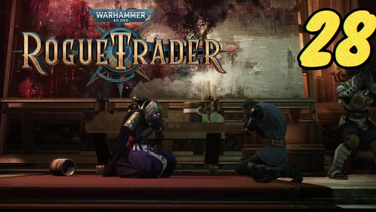Rogue Trader Ep 28 – Kiava Gamma Falls | Secret Heretical State Under Our Control - YouTube