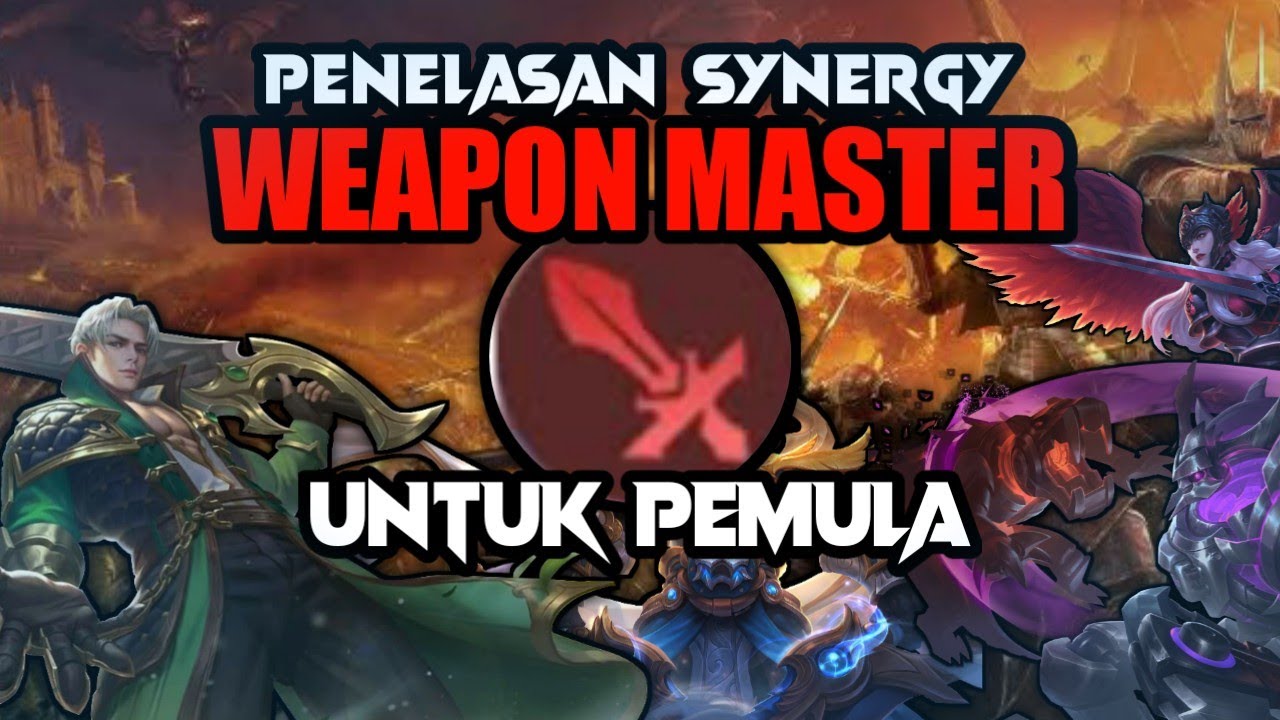 Penjelasan SYNERGY WEAPON MASTER - MAGIC CHESS MLBB - YouTube