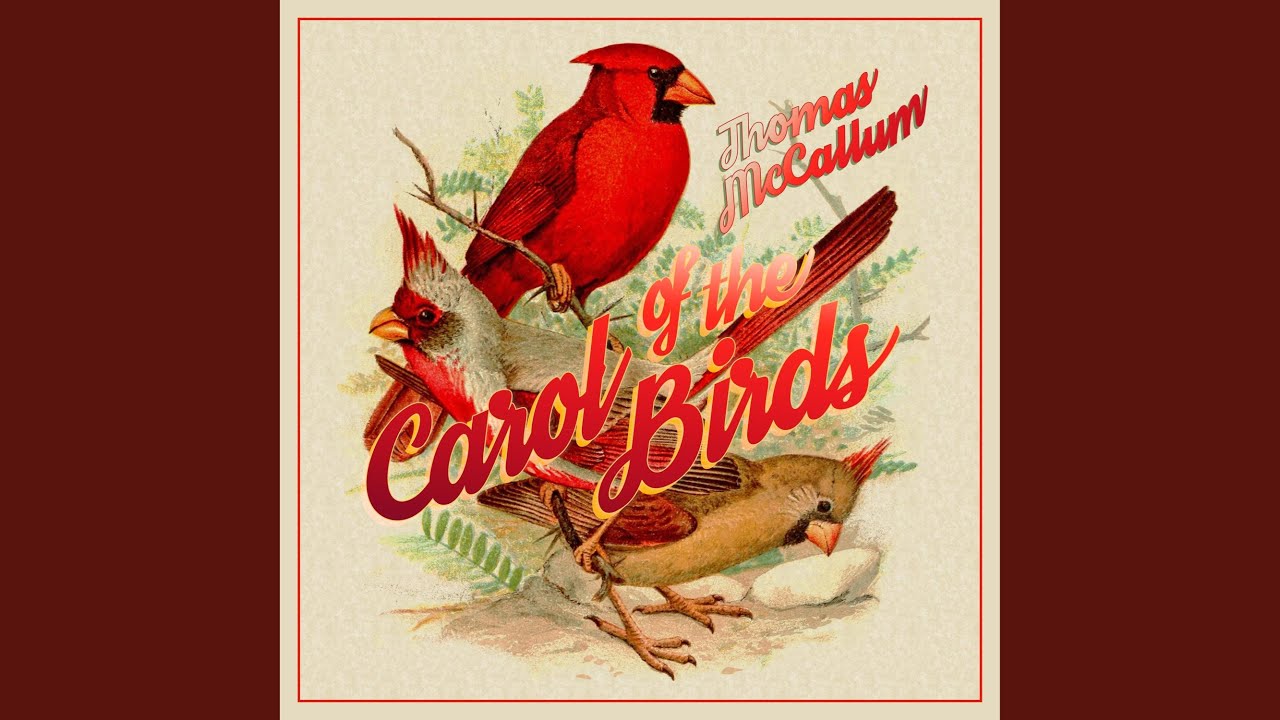 Carol Of The Birds - YouTube