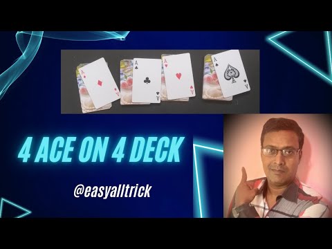 4 ACE CARD TRICK ON 4 DECK. ECCELLENT CARD TRICK. EVERYONE CAN DO THIS ...