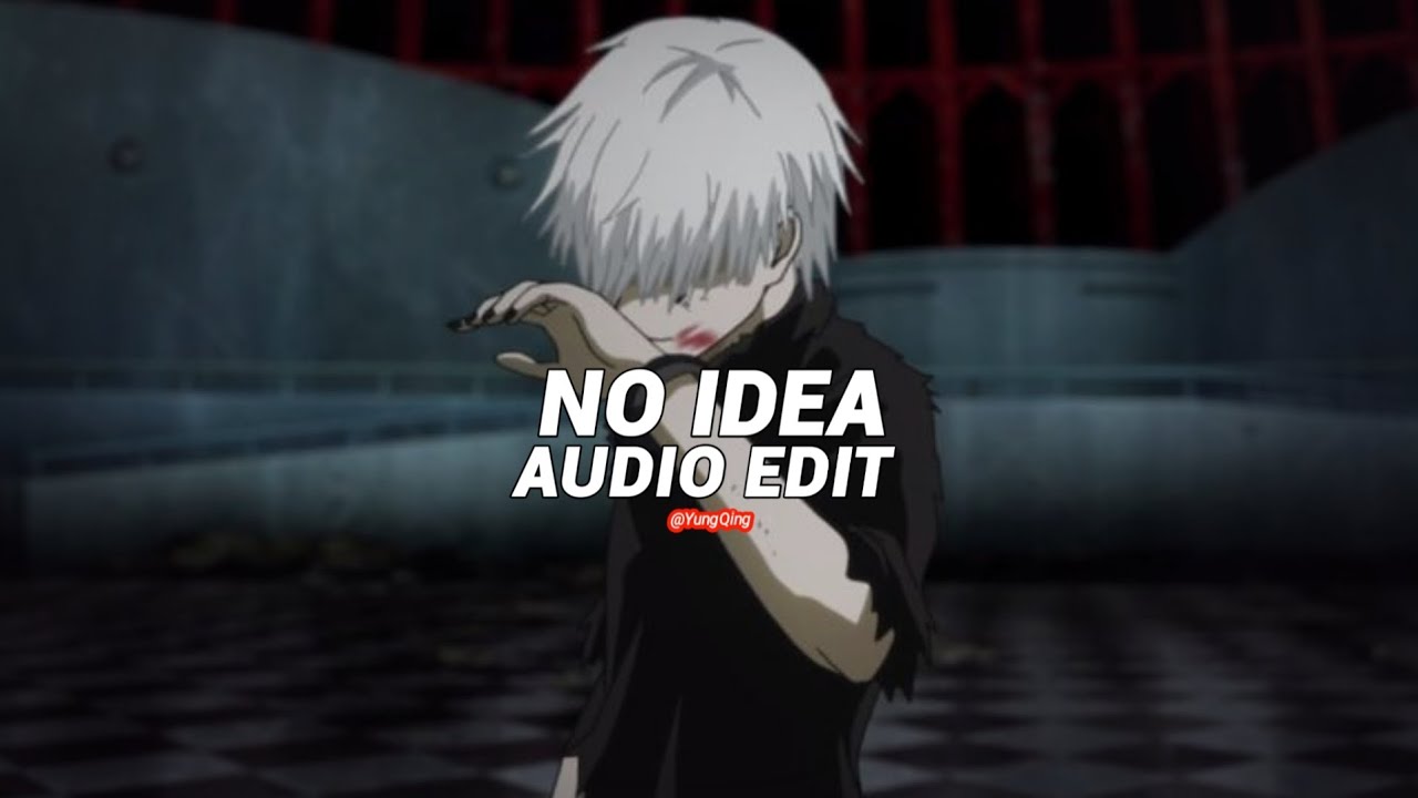 No Idea - Don Toliver [Edit Audio] - YouTube