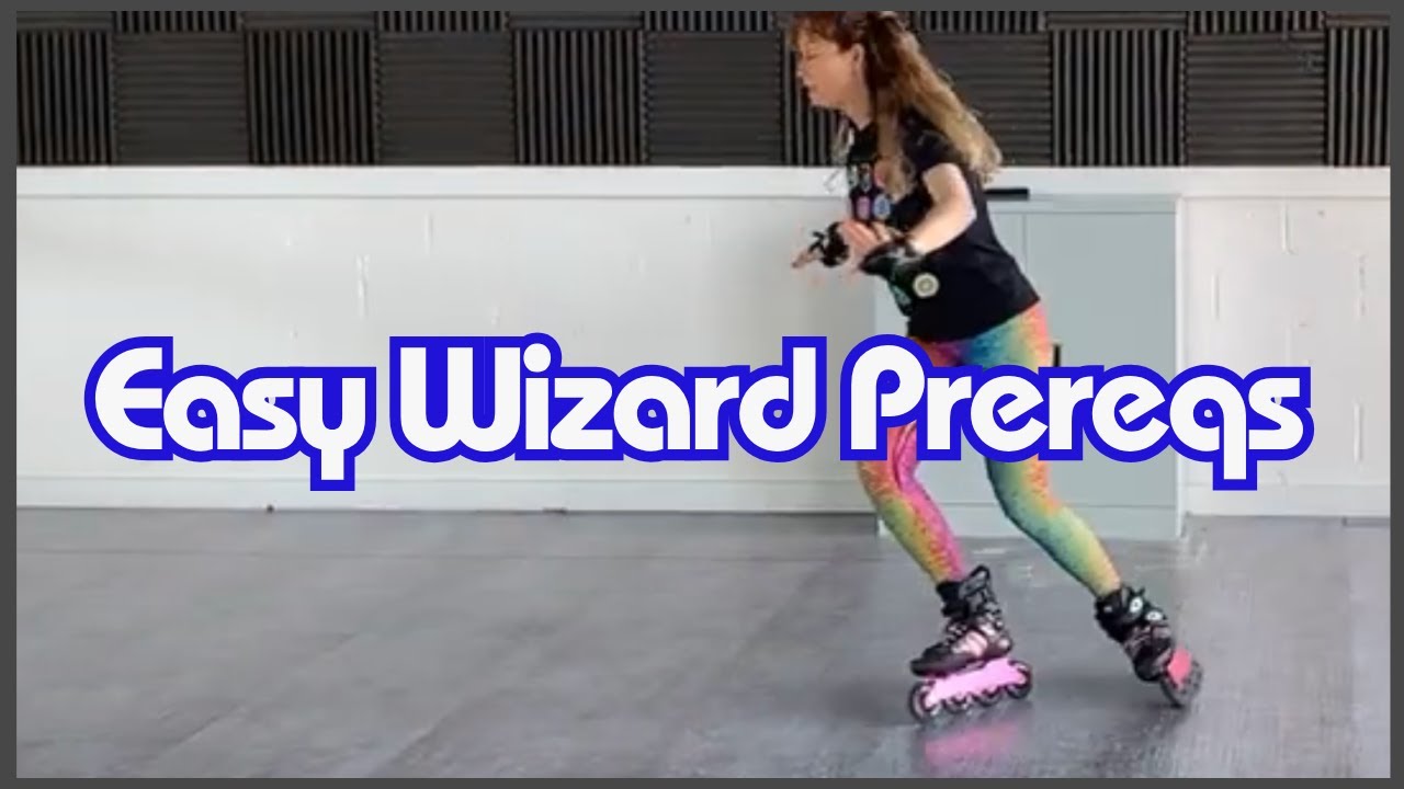 What are some of the prerequisite skate skills needed to safely start learning how to wizard ...