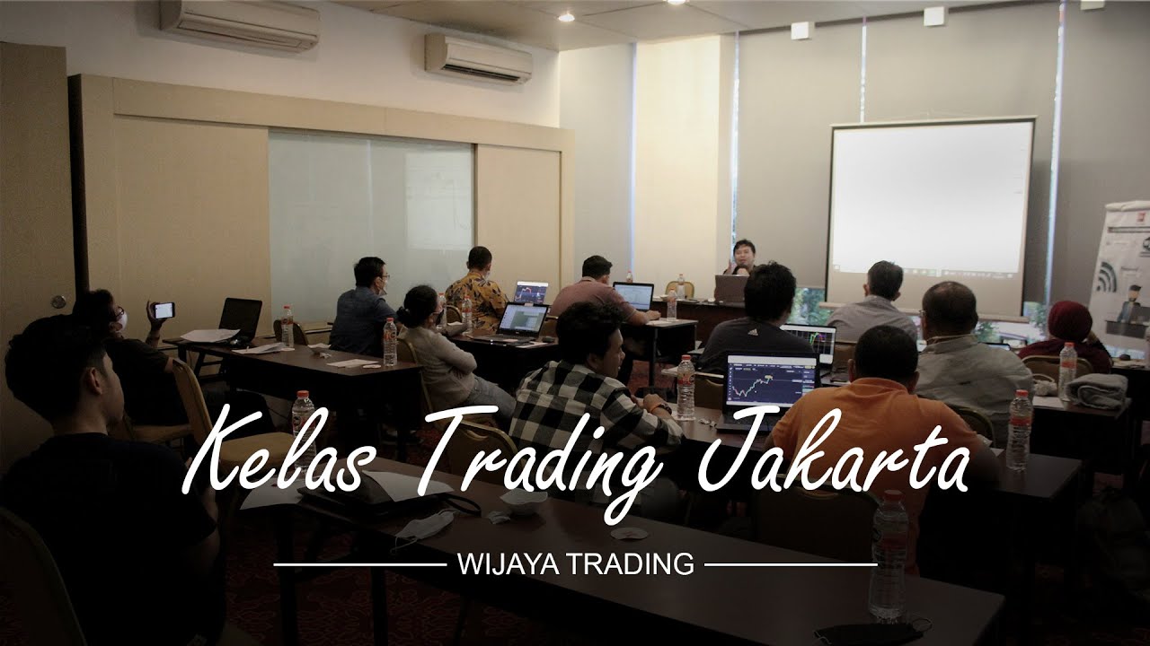 Kelas Trading Jakarta - YouTube