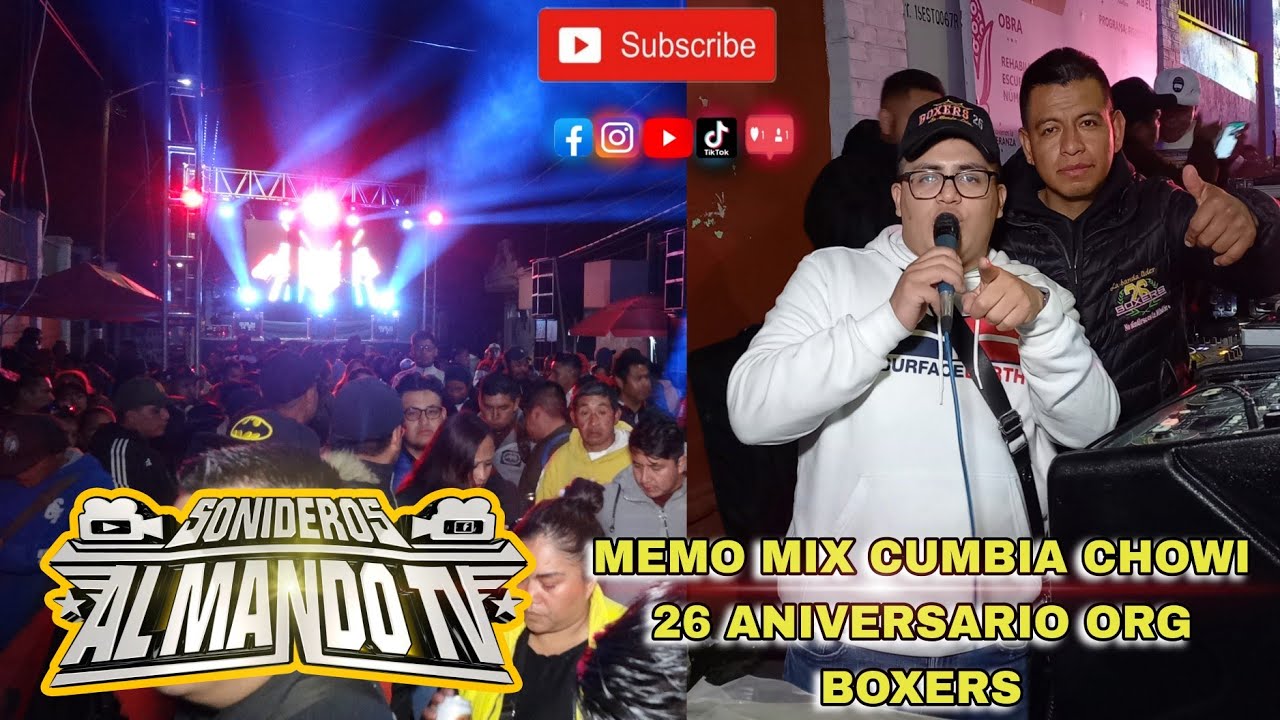 ASI LLEGA POR PRIMERA VEZ MEMO MIX ORG BOXERS 26 ANIVERSARIO XALATLACO ...