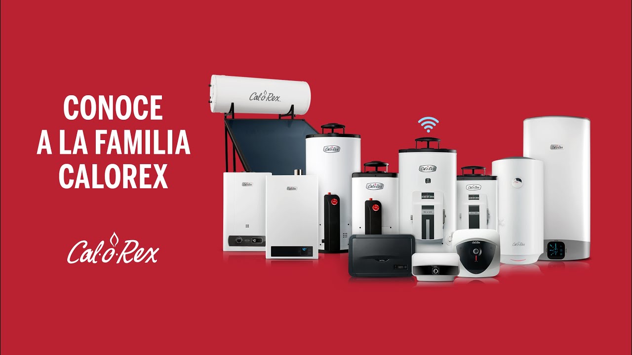 Conoce a la familia Calorex: Tecnología que cambia tu vida - YouTube