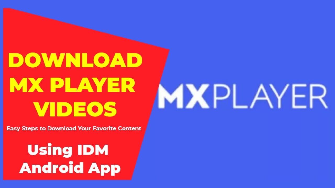 Download MX Player Online Video Content using IDM Android App. - YouTube