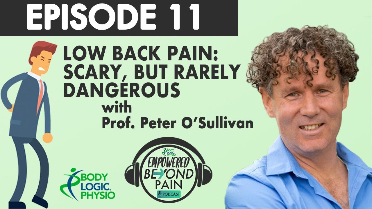 EBP Podcast #11: Back pain fact 1: Scary but rarely dangerous with Prof ...