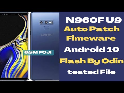 Sumsung Galaxy Note 9|(N960F)U9 android 10|Auto Patch Fimeware|Reset No ...