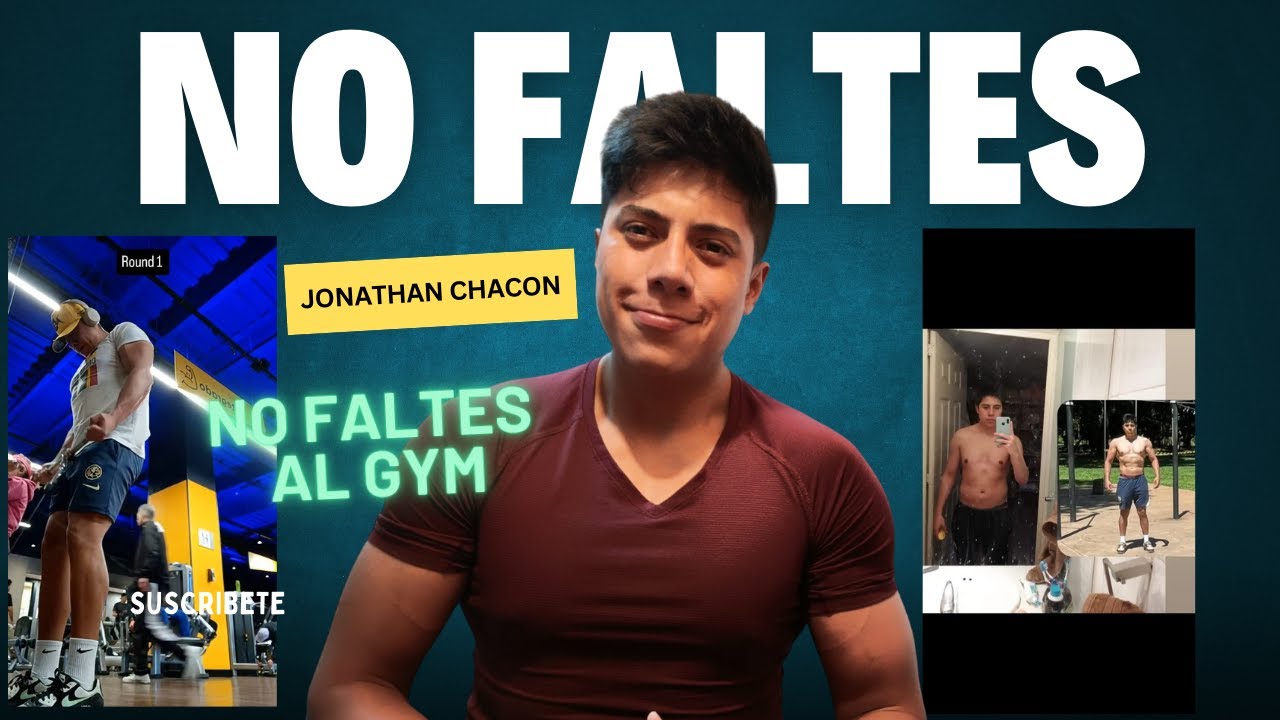 VE ESTE VIDEO SI NO QUIERES IR AL GYM | Jonathan Chacon - YouTube