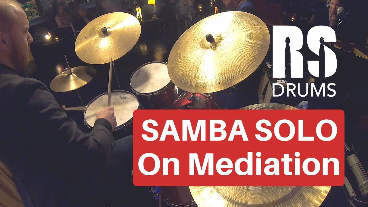 Samba Drum Solo on Meditation - YouTube