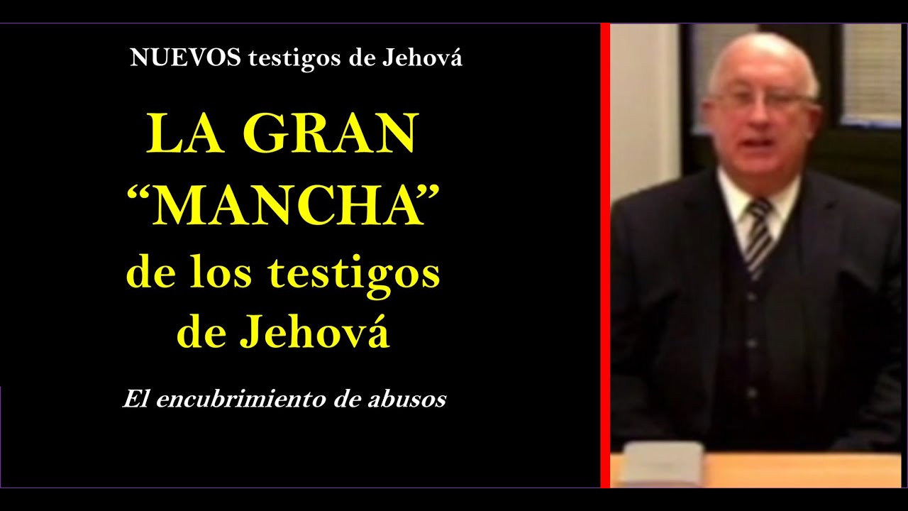 LA MANCHA MÁS GRANDE DE LOS TESTIGOS DE JEEHOVÁ - YouTube