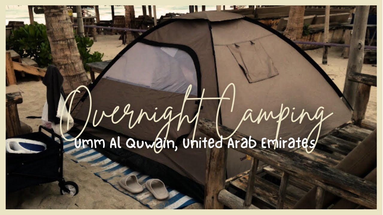 Beach Camp | Overnight Camping | Kite Surf Beach Resort | Umm Al Quwain ...