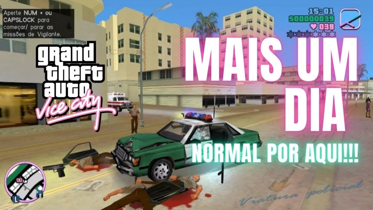 Mais um dia normal !!! GTA Vice City - YouTube