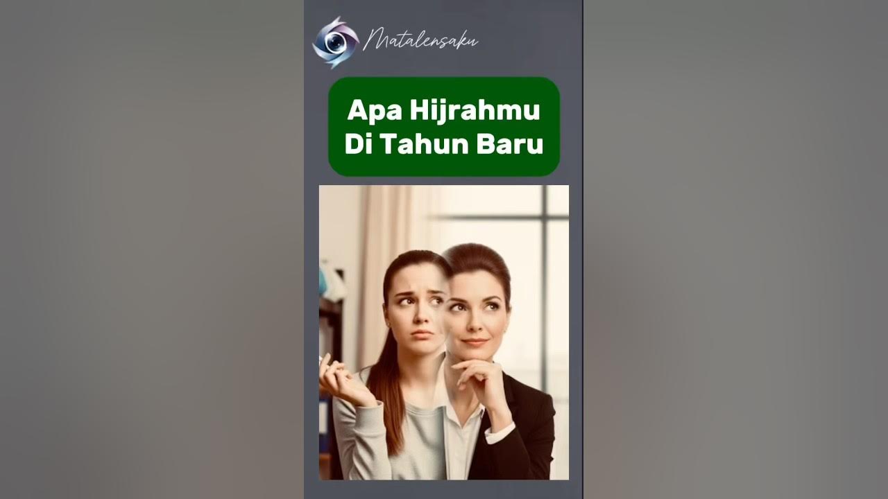 Hijrah di Tahun Baru Hijriyah #matalensaku - YouTube