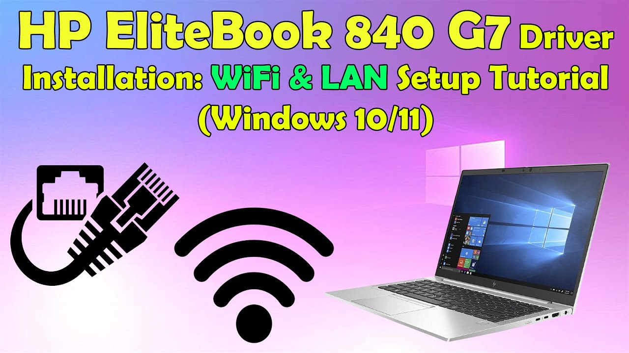 HP EliteBook 840 G6: Easy WiFi & LAN Driver Installation Guide - YouTube