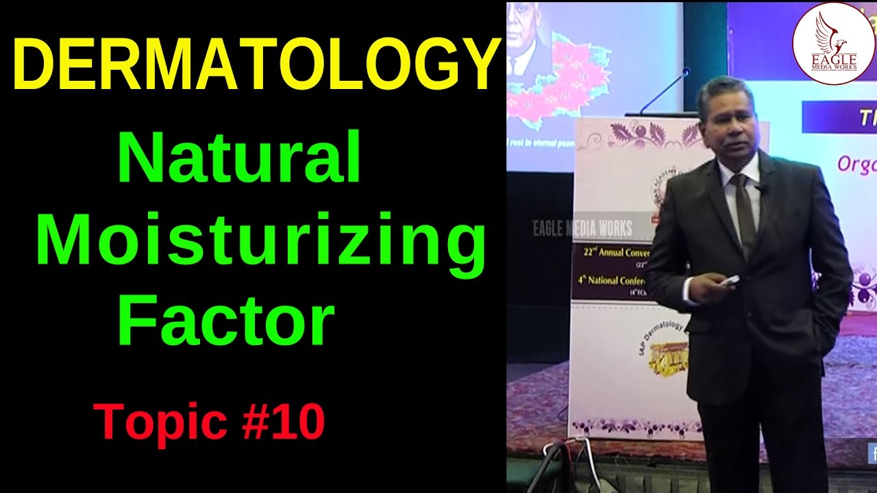 Natural moisturizing factor | Topic # 10 | National Conference 2016 ...