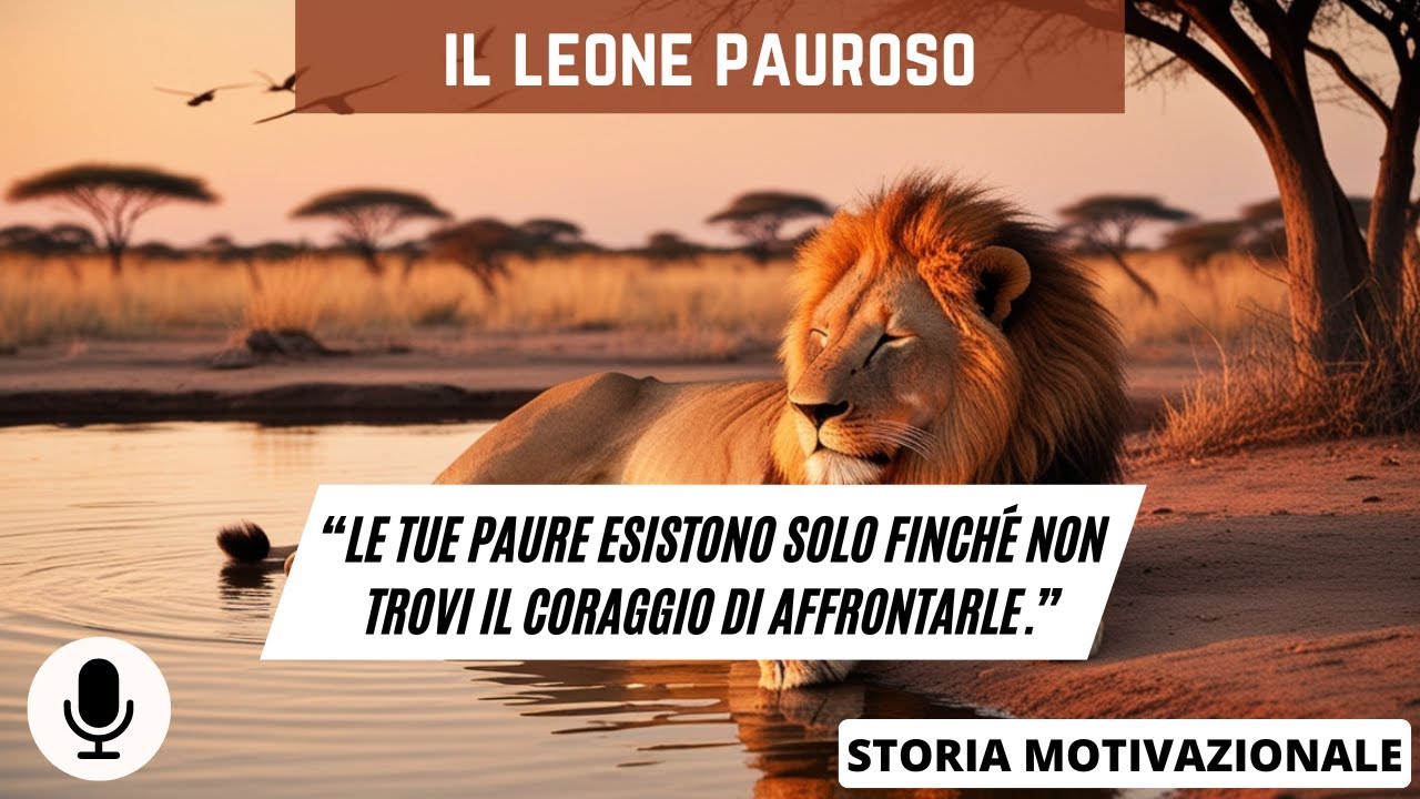 💪Il leone pauroso. Ecco come affrontare le tue paure! 💪 - YouTube