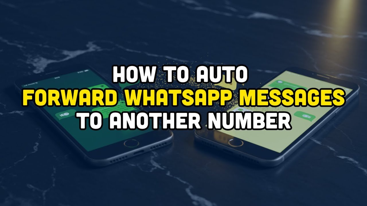 How To Auto Forward Whatsapp Messages To Another Number YouTube how-to-auto-forward-whatsapp-messages-to-another-number-youtube