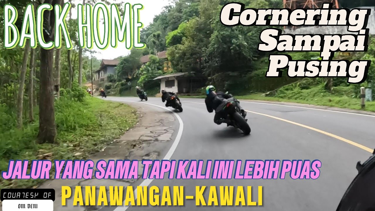 ZRI_ZX25_KUNINGAN TOUR PART4_CORNERING SAMPAI PUSING 😵‍💫_PANAWANGAN-KAWALI_BACK HOME_LAST PART ...