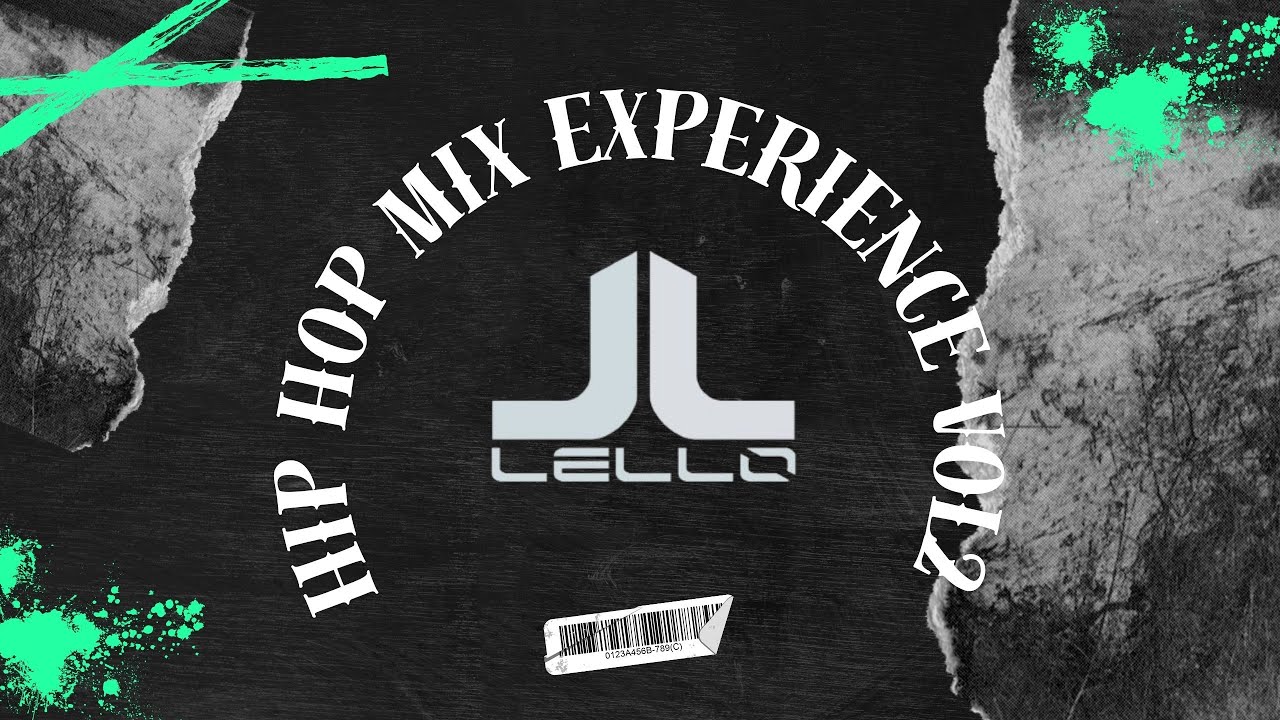 Hip Hop Mix Experience By Dj Lello Vol.2 - YouTube
