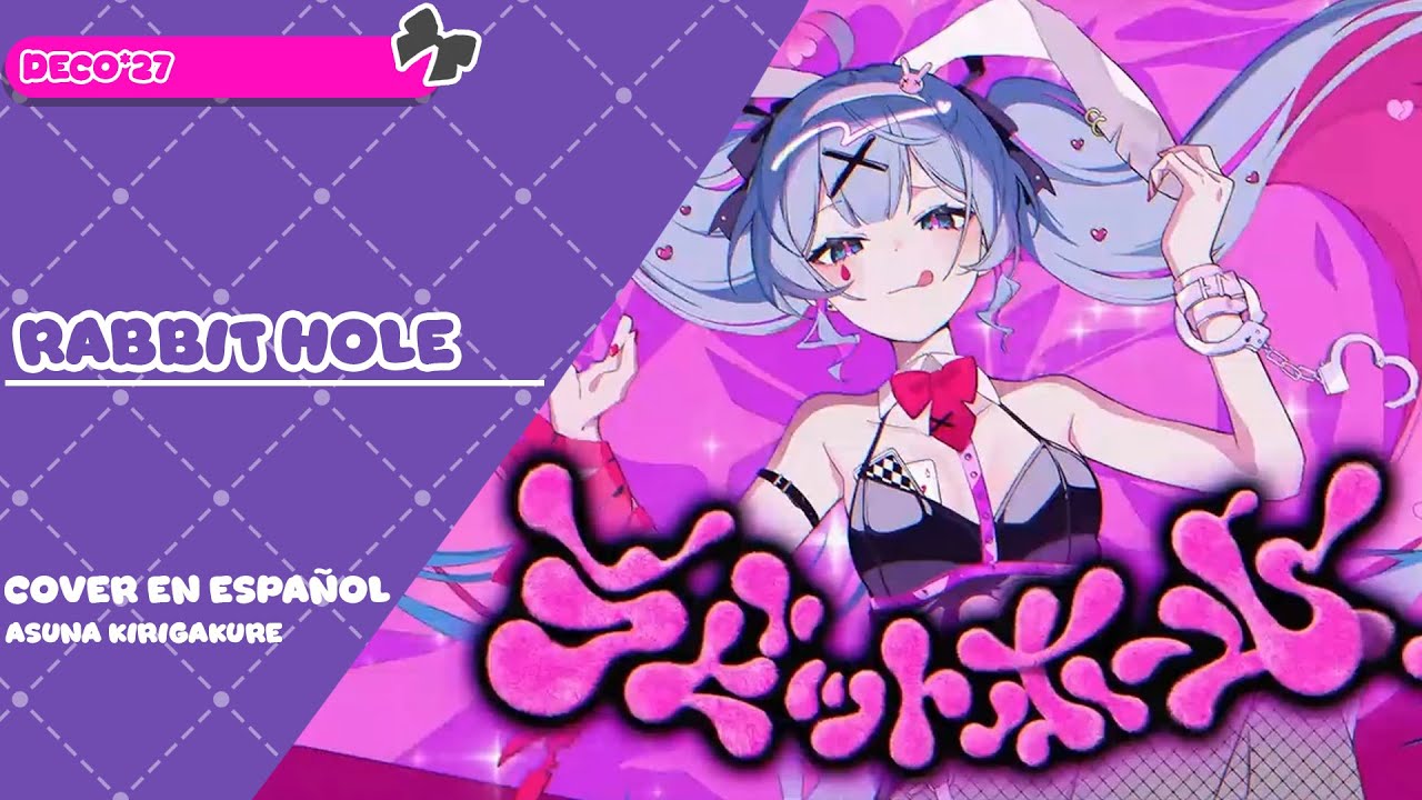 [DECO*27] Rabbit Hole - Cover en Español - YouTube