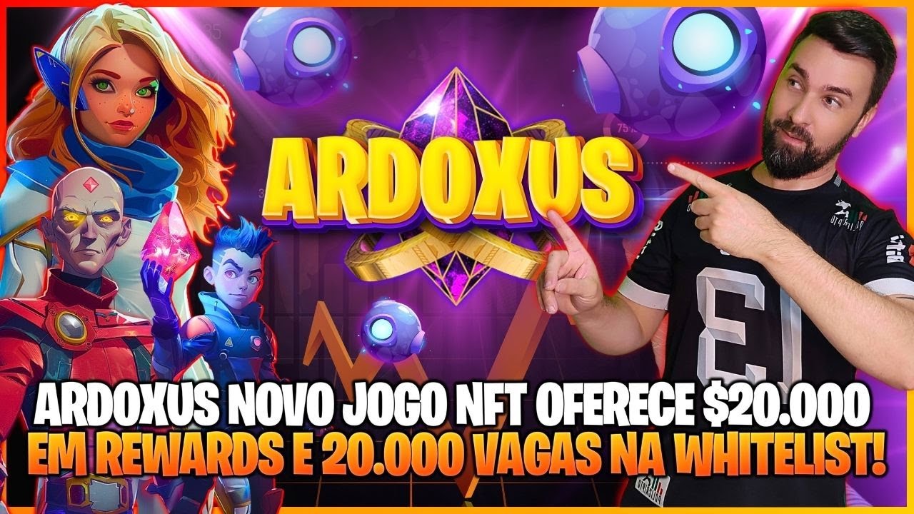 Ardoxus: $20.000 em rewards e 20.000 vagas na whitelist!! Neste Novo Jogo NFT! - YouTube