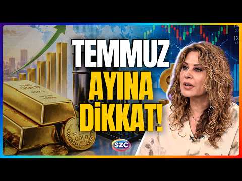 HANDE KAZANOVA UYARDI: Temmuz'da Piyasaları Neler Bekliyor? Borsa, Altın, Gümüş...