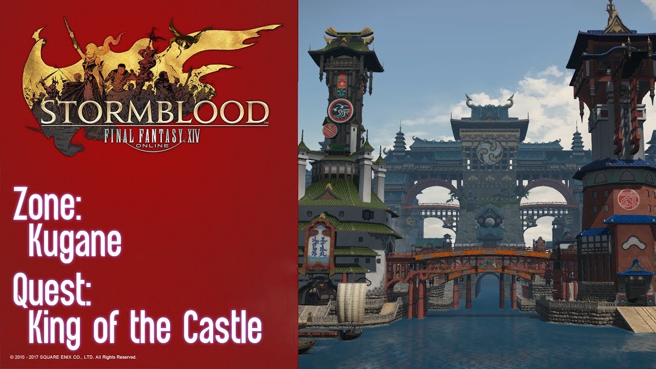 FFXIV Stormblood Quest: Kugane - King of The Castle 06/30/17 - YouTube