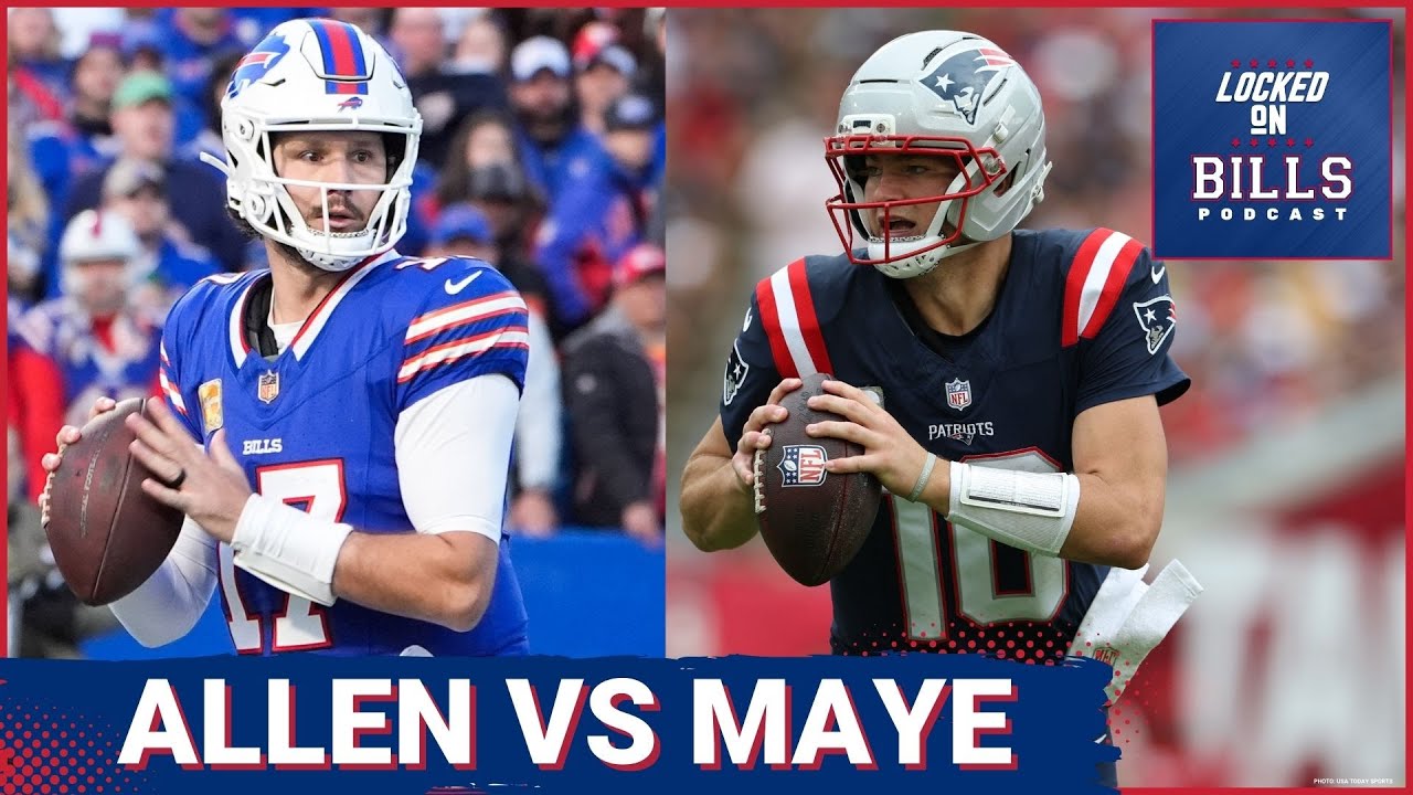 Buffalo Bills, New England Patriots, Drake Maye & Josh Allen to DUEL ...