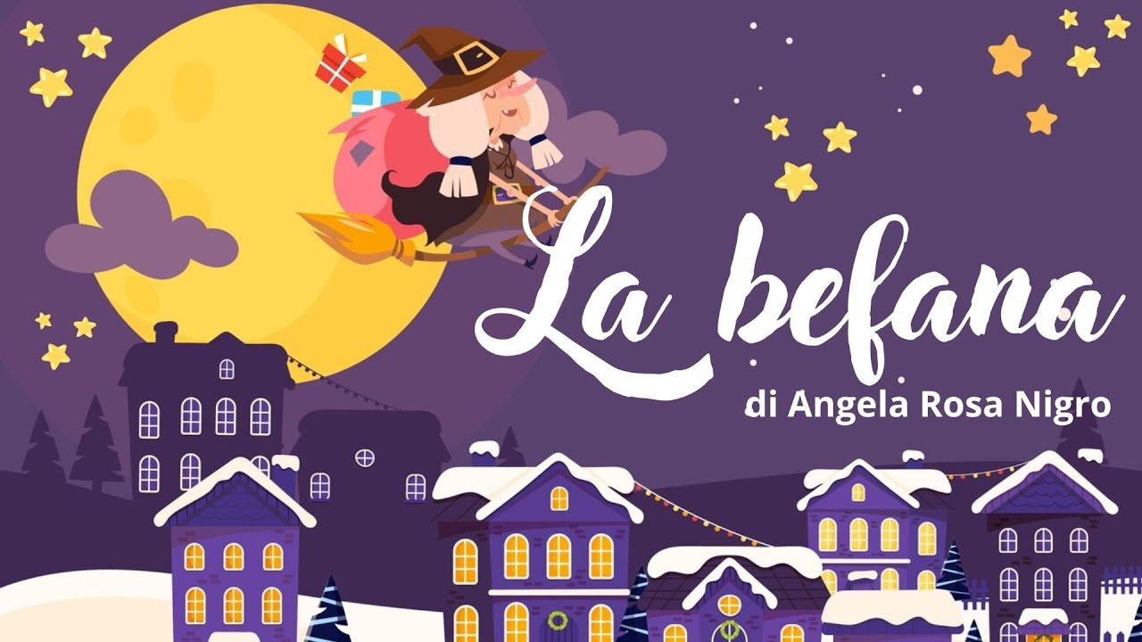 LA BEFANA - Filastrocca di Angela Rosa Nigro | Filastrocca per bambini ...