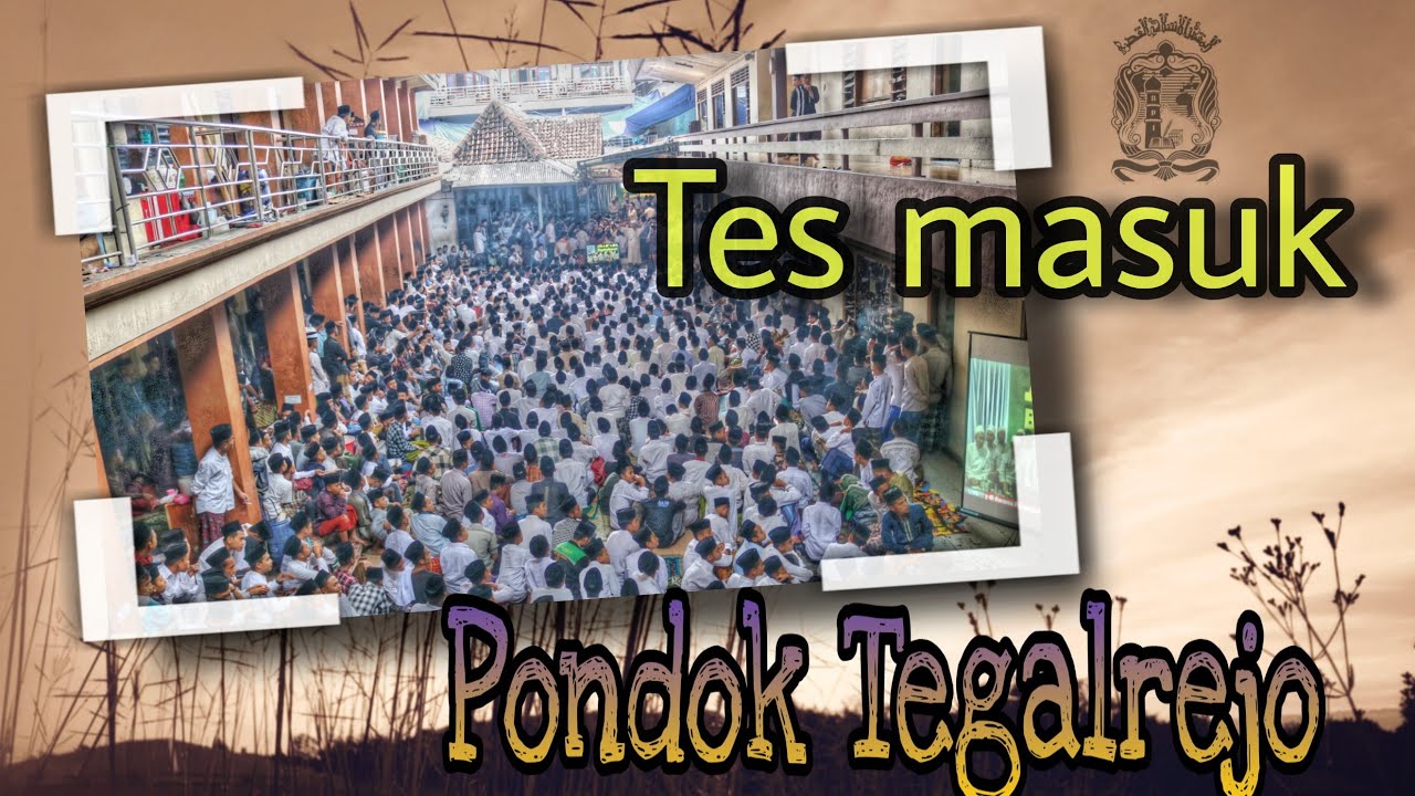Tes Masuk API Tegalrejo - YouTube