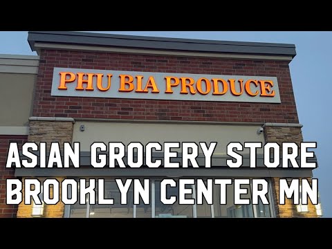 New ASIAN Grocery Store in Brooklyn Center MN - YouTube