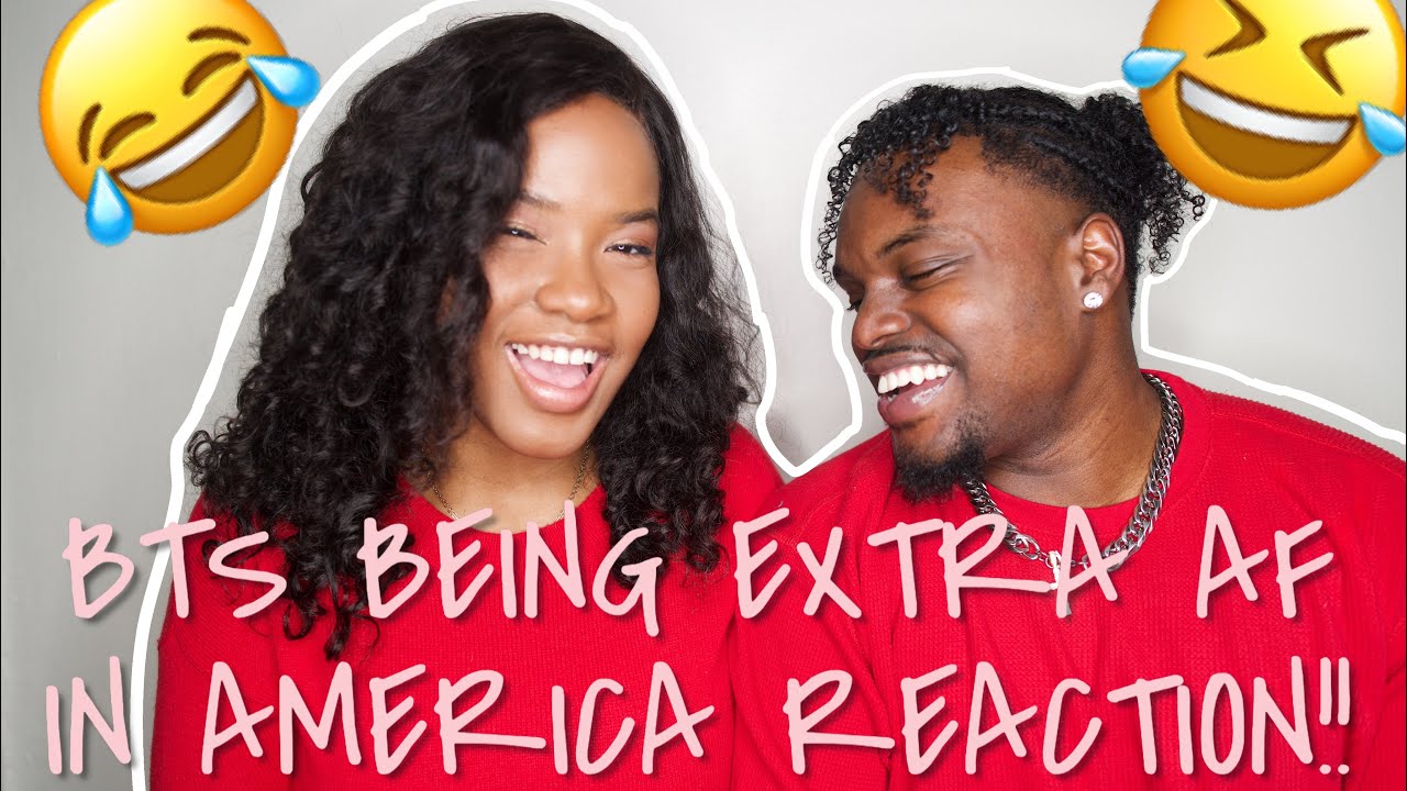 BTS BEING EXTRA AF IN AMERICA REACTION| CHRISTINA & ED - YouTube