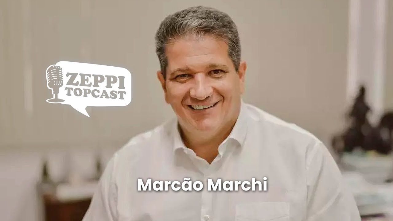 Zeppi Topcast #4 - ao vivo - Marcão Marchi - YouTube