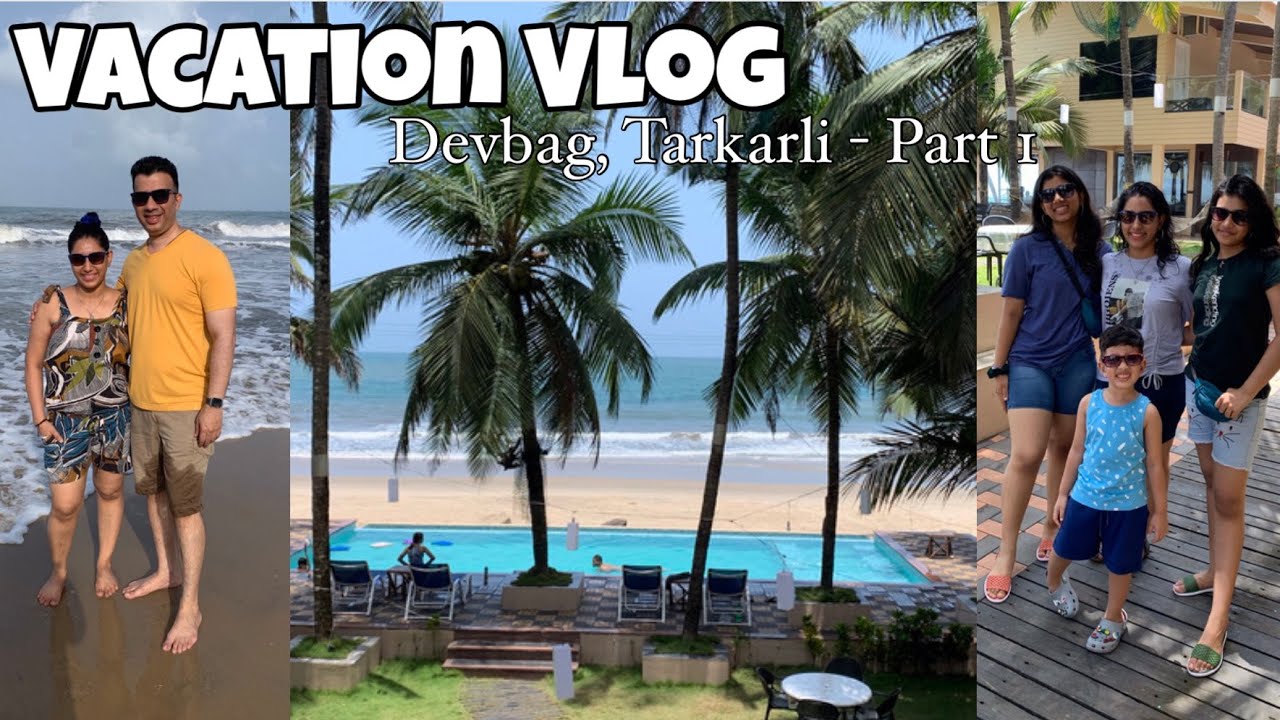 Vacation Vlog: Devbag,Tarkarli Part-1 🏝🪂 | Windmill resort | Boat Ride ...