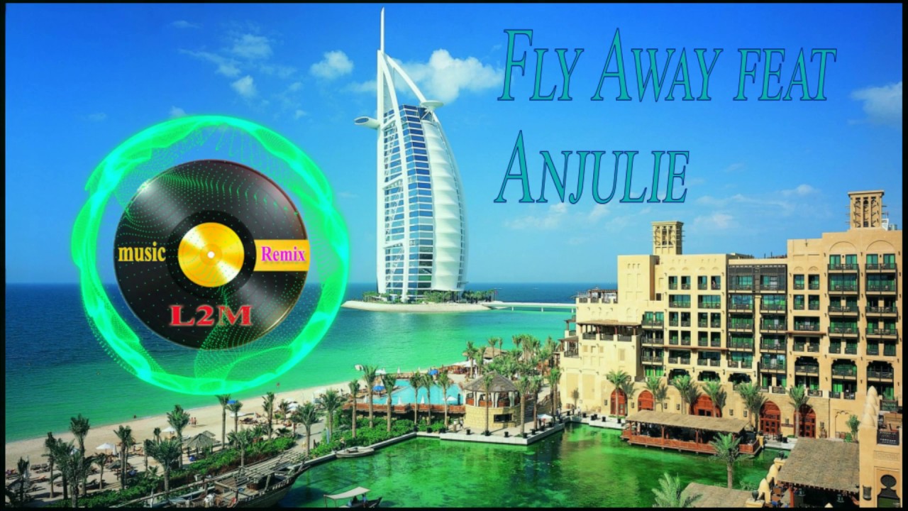 Fly Away feat Anjulie - YouTube