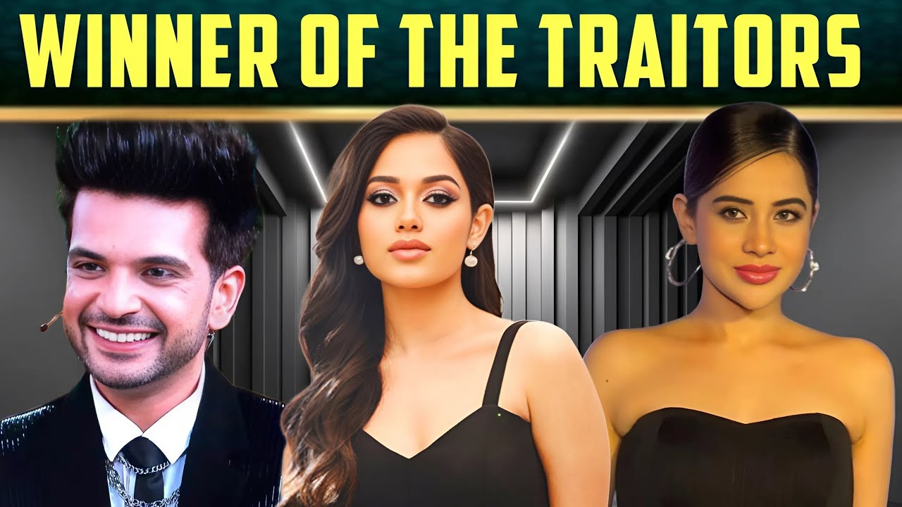 Winner of THE TRAITORS Reality Show REVEALED! | Karan Kundra, Urfi ...