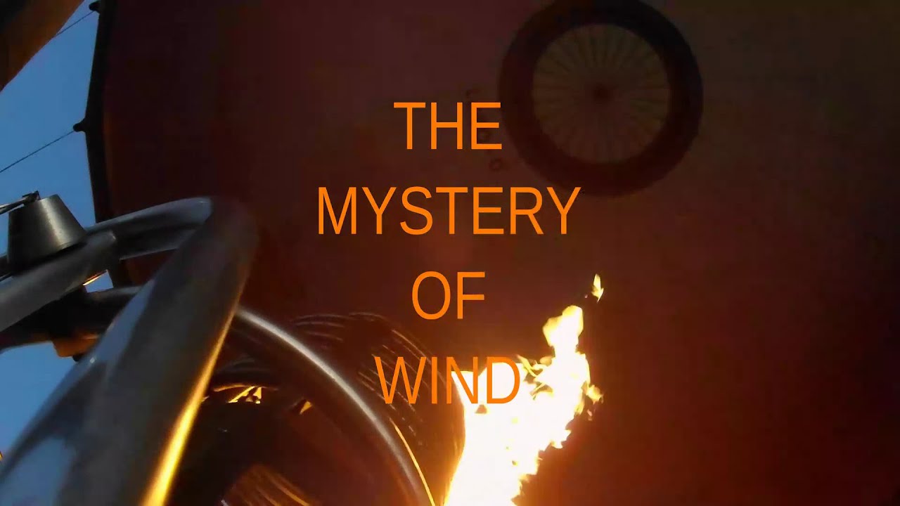 The Mystery of the Wind - YouTube